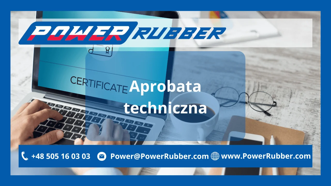 Technical Approval - Power Rubber