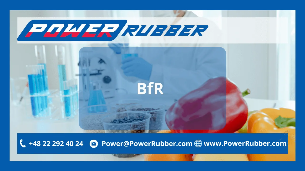 BfR - Power Rubber