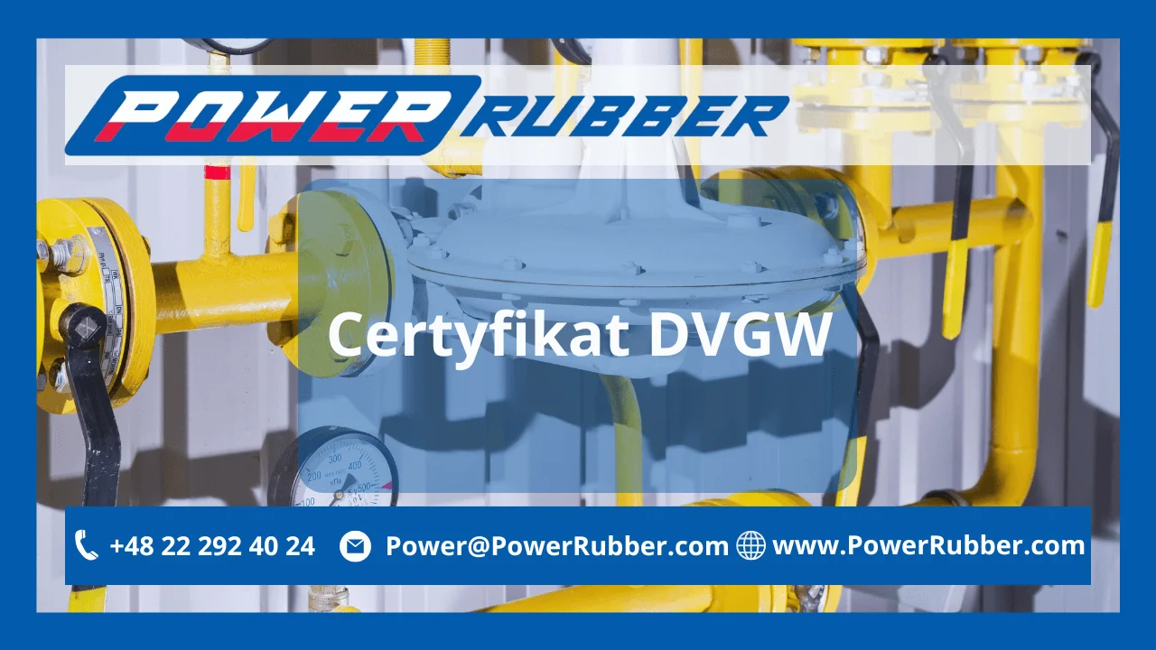 DVGW Certificate - Power Rubber