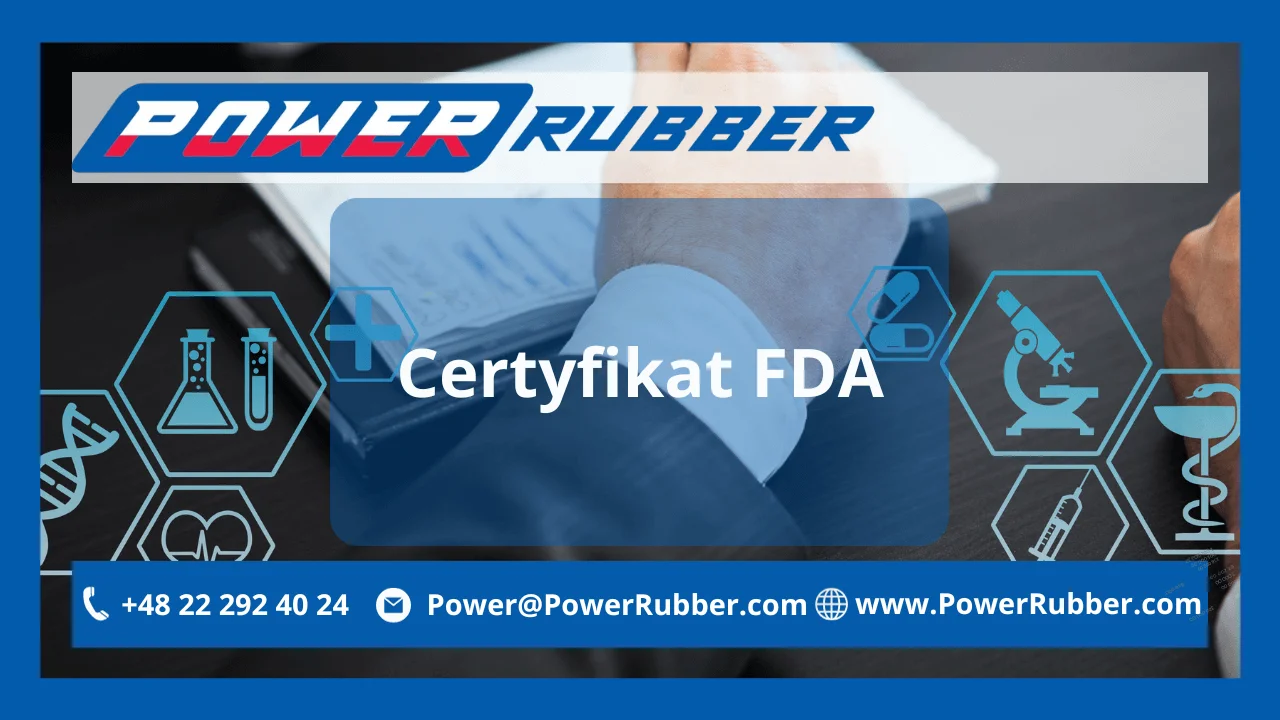 Certyfikat FDA - Power Rubber