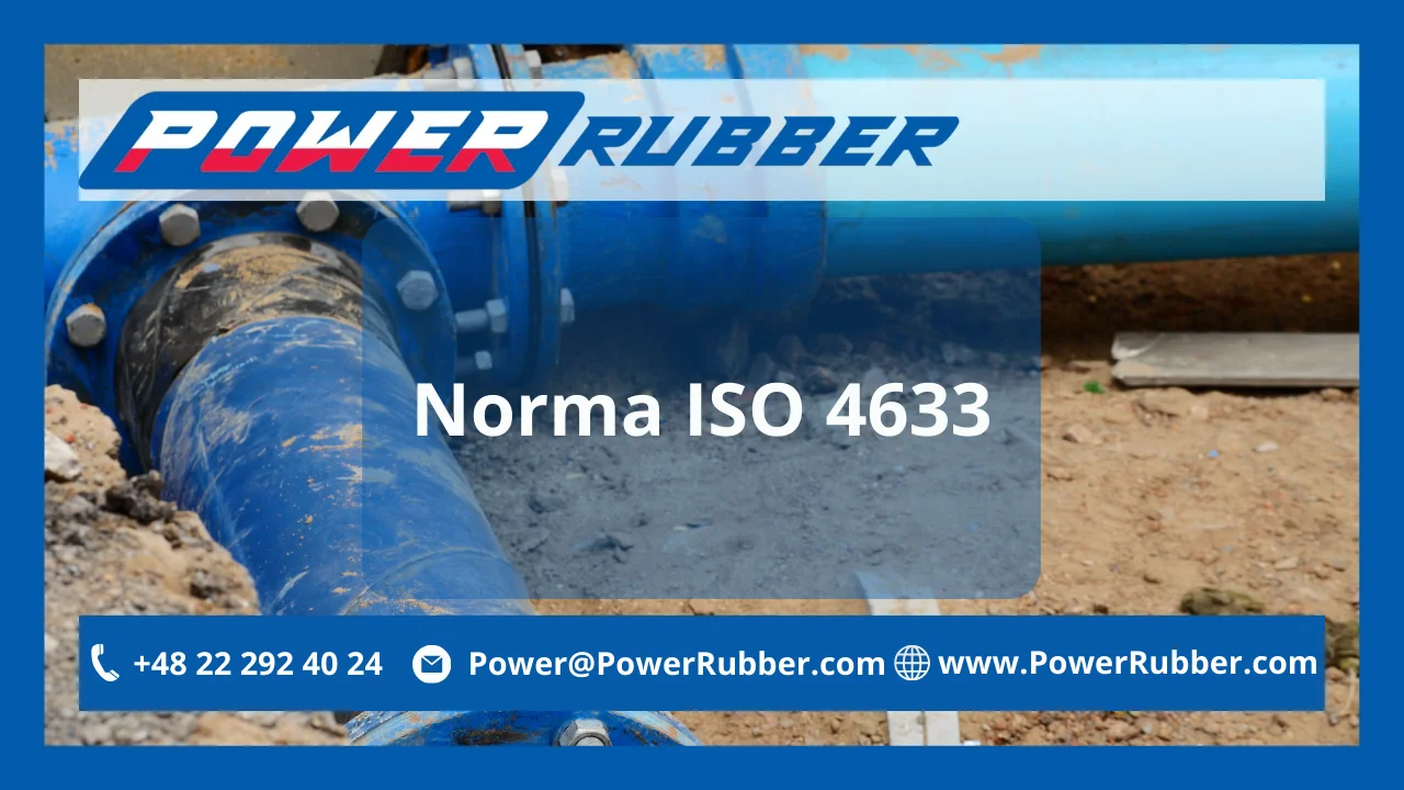 ISO 4633 - What requirements should rubber gaskets for pipelines meet? - Power Rubber