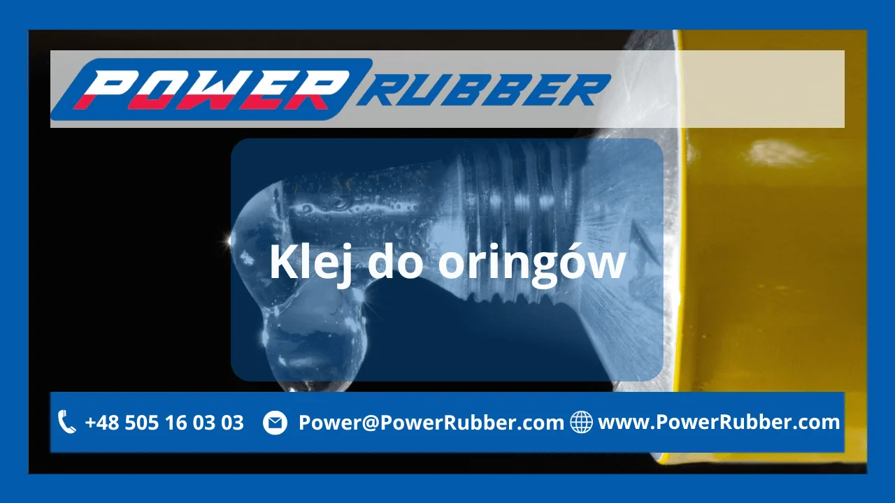 O-Ring Adhesive Glue - Power Rubber