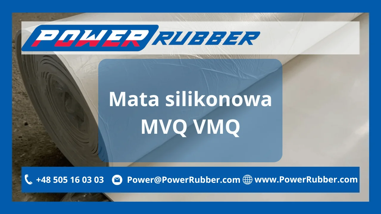 Mata silikonowa MVQ VMQ - Power Rubber