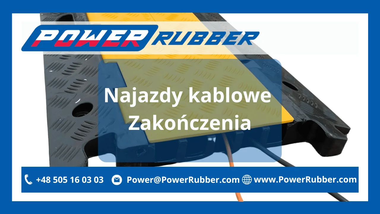 Cable Ramps – End Caps - Power Rubber