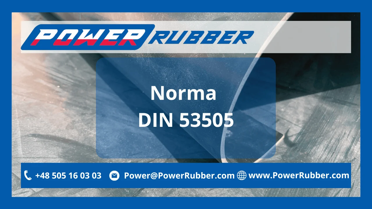 Norma DIN 53505 - Power Rubber
