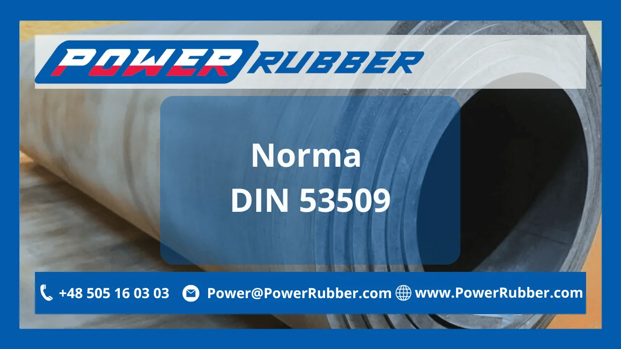 DIN 53509 Norm - Power Rubber