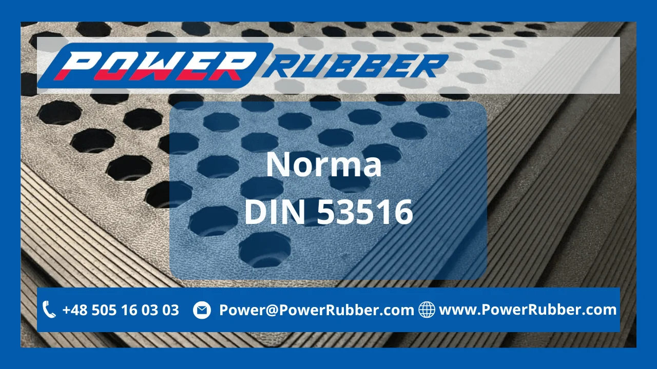 Norma DIN 53516 - Power Rubber
