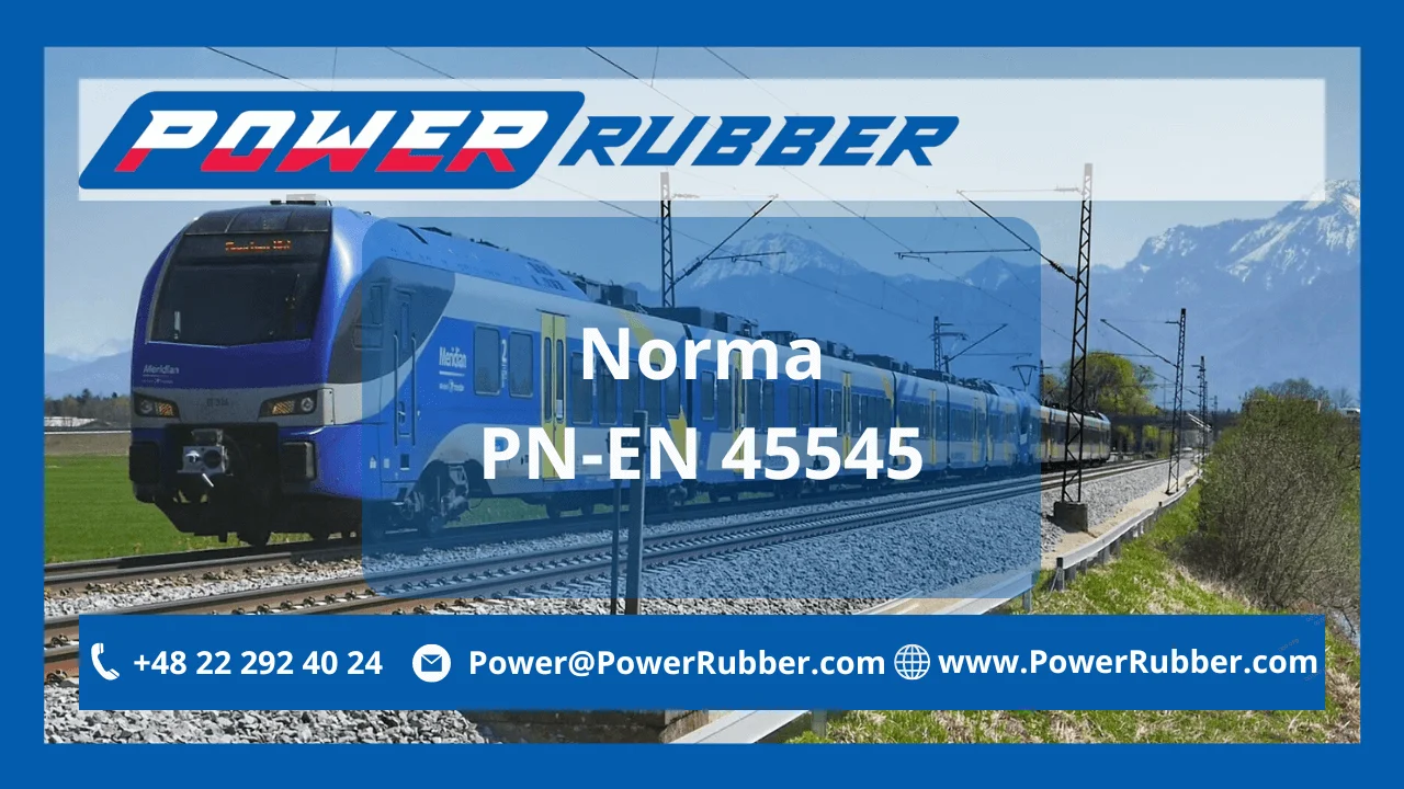 Стандарт EN 45545 - Power Rubber