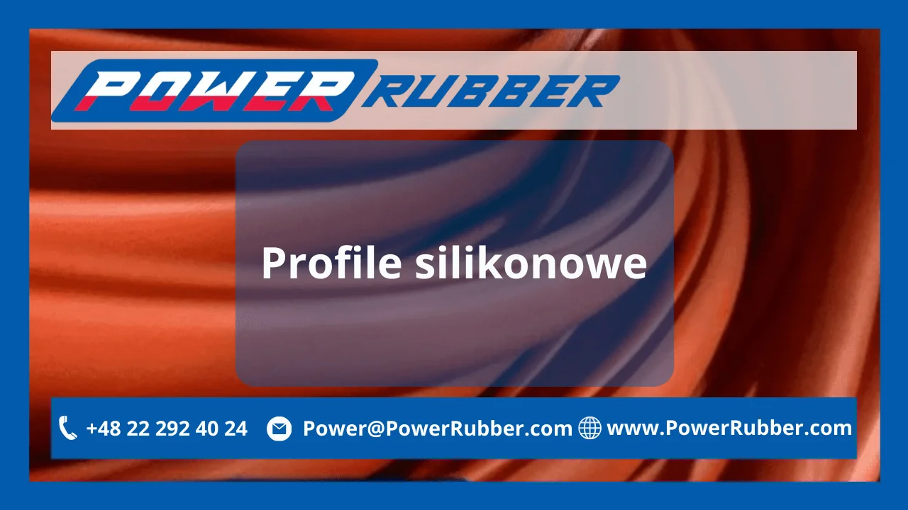 Silicone profiles - Power Rubber