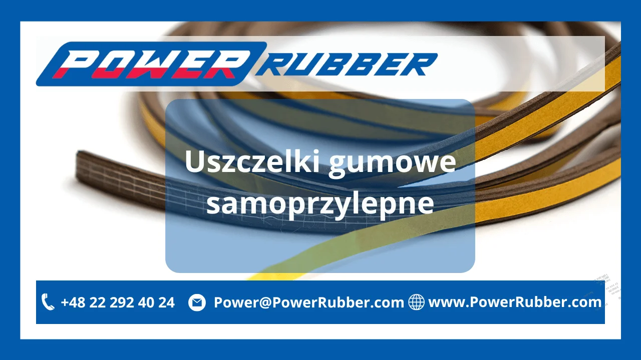 Adhesive rubber seals - Power Rubber