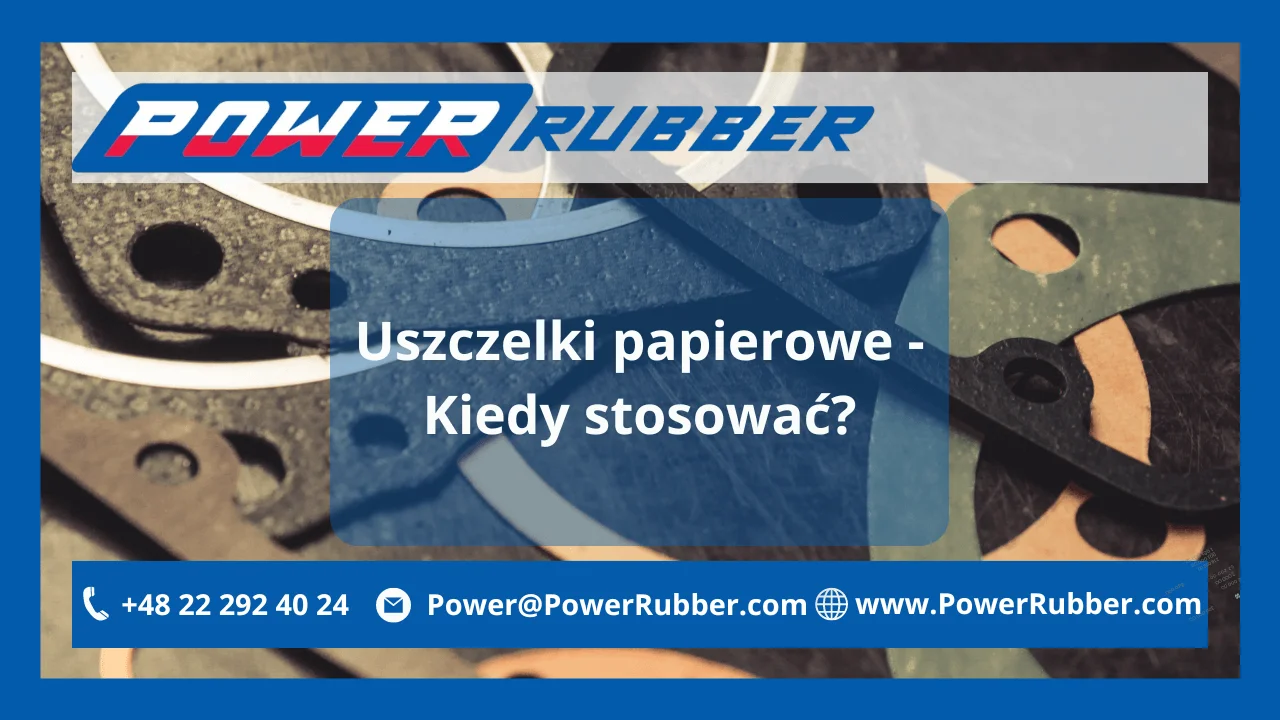 Paper Gaskets – When to Use Them? - Power Rubber